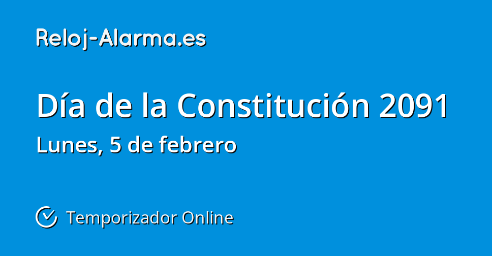 Día de la Constitución 2091 - Temporizador Online - Reloj-Alarma.es